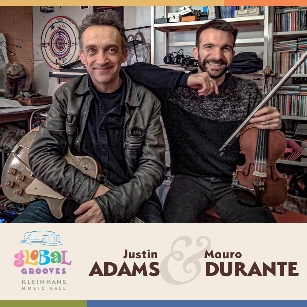 Justin Adams & Mauro Durante - Kleinhans Music Hall